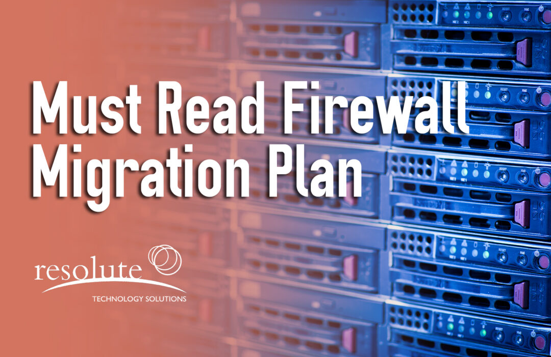How to Replace Your Firewall (Firewall Migration Plan)